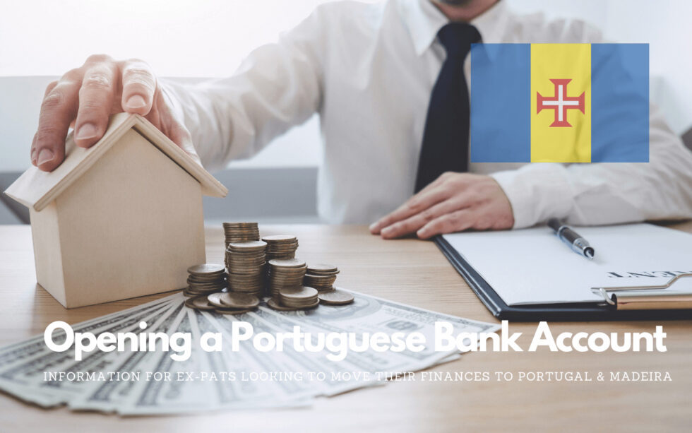 The process of opening a bank account in Portugal - Madeira Company